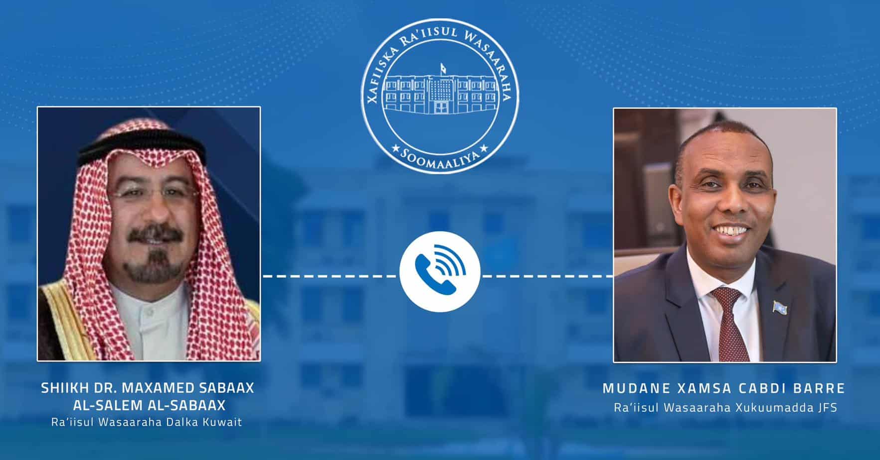 Maxay ka Wada hadleen Ra'iisal Wasaare Xamse iyo dhiggiisa dalka Kuwait ...